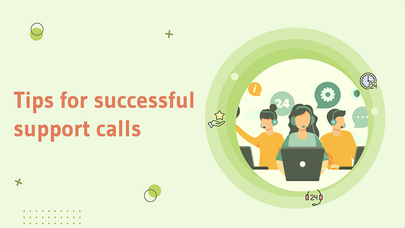 Tips For Successful Support Calls Video Template